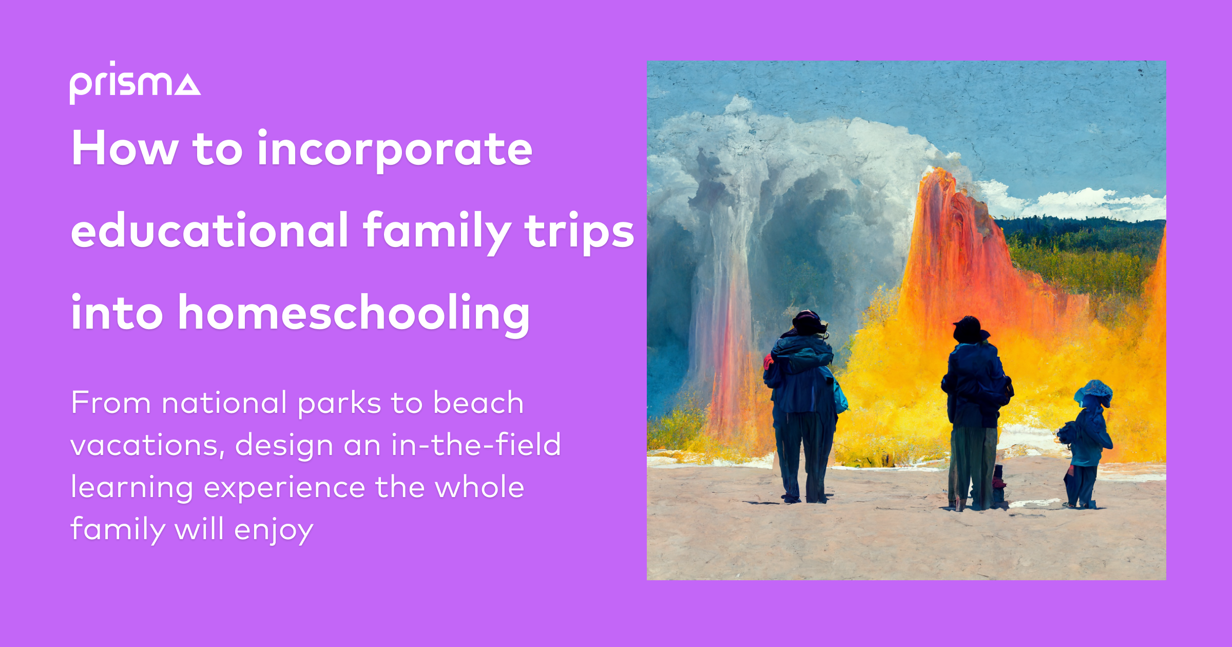 Educational Family Trips: Planning Guide