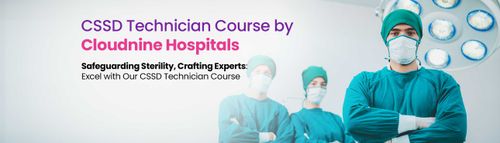 CSSD Technician Course | Cloudnine Hospitals