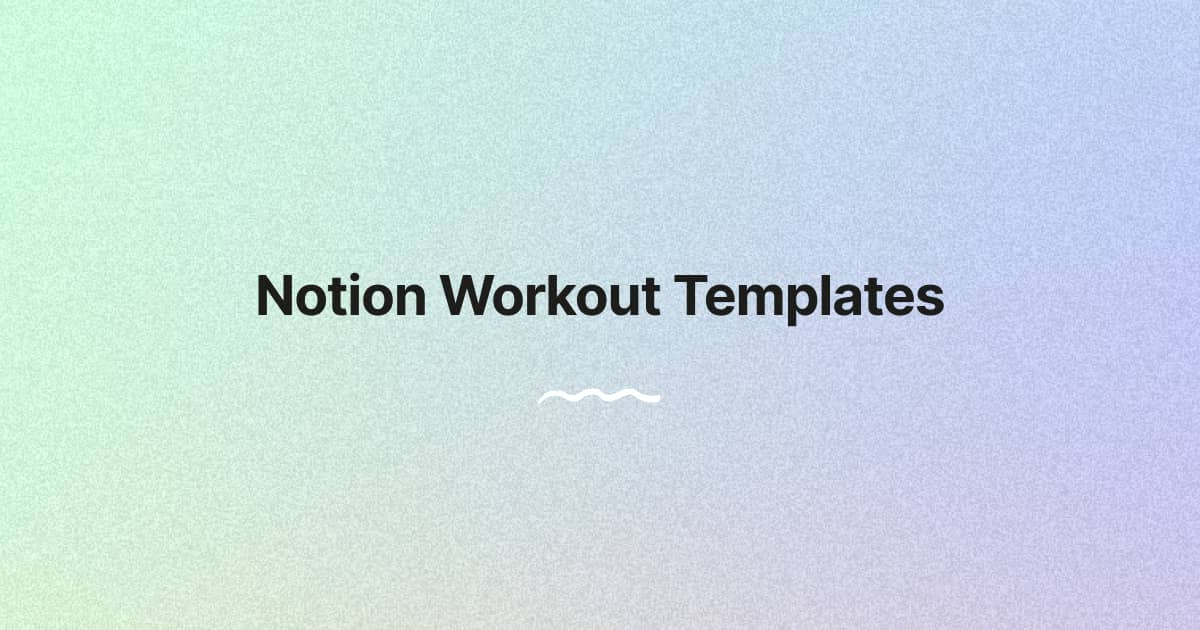 The Best Notion Workout Templates for 2026