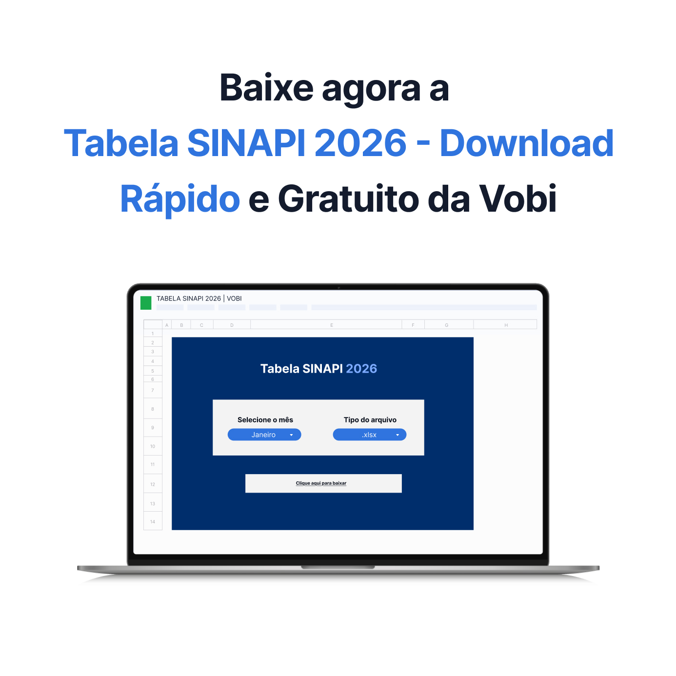 Tabela SINAPI 2026 Atualizada: download grátis de todos os meses e estados