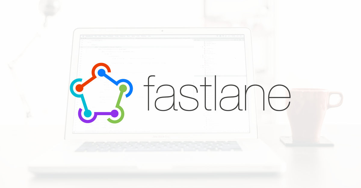 fastlane Tips and Tricks: Top fastlane Actions and How to Use Them | Runway