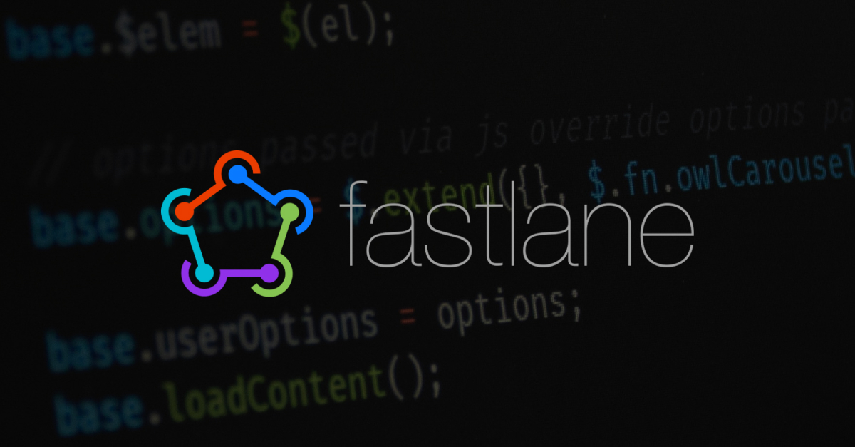 A newcomers' guide to fastlane | Runway