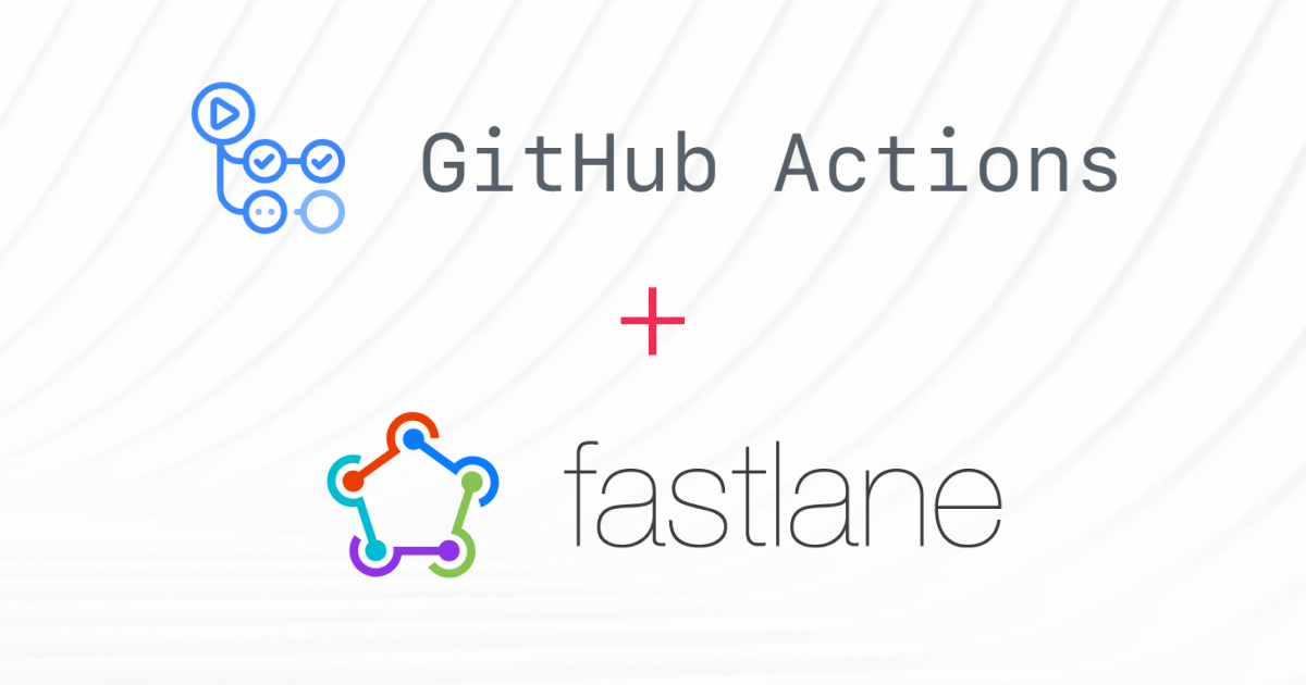 How to set up a CI/CD pipeline for your iOS app using fastlane and GitHub Actions | Runway