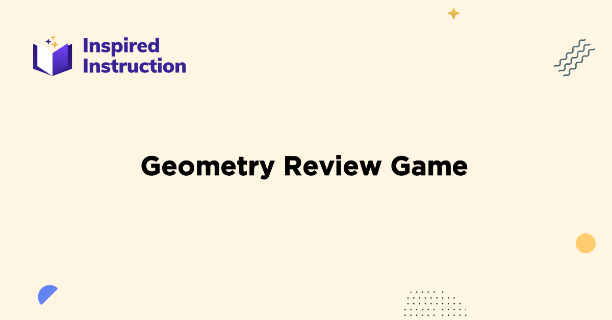 Geometry Review Game