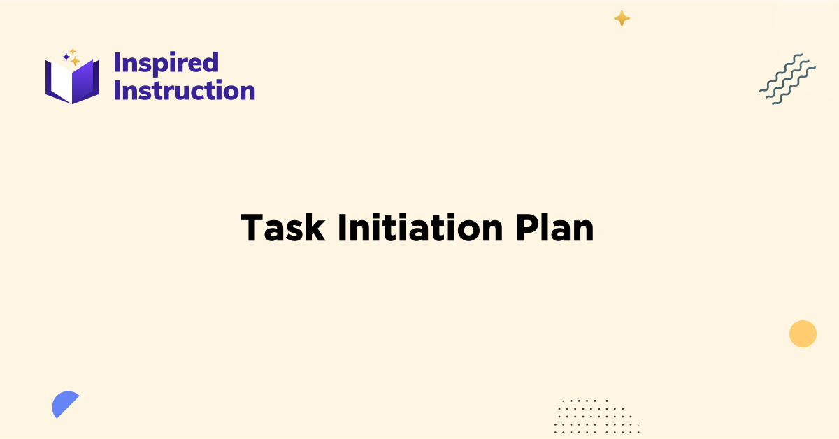 Task Initiaion Plan