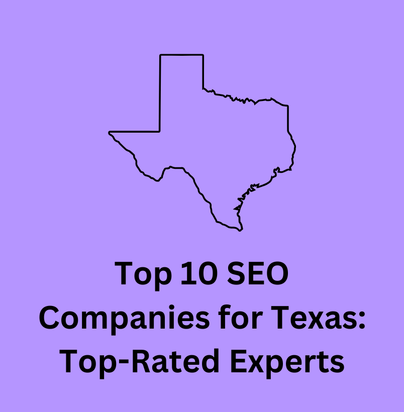 Top 10 SEO Companies for Texas in 2025: Top-Rated Experts