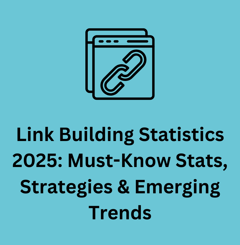 LinkBuilding Statistics 2025: Must-Know Stats, Strategies & Emerging Trends