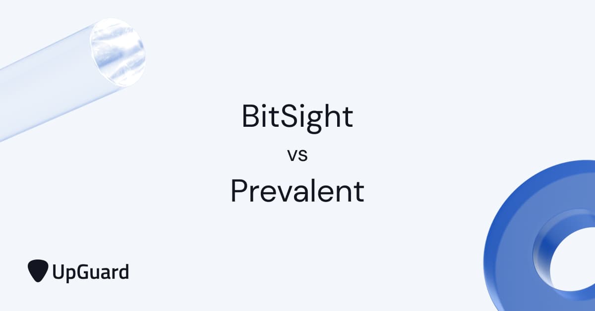 BitSight vs Prevalent: 2025 Comparison | UpGuard
