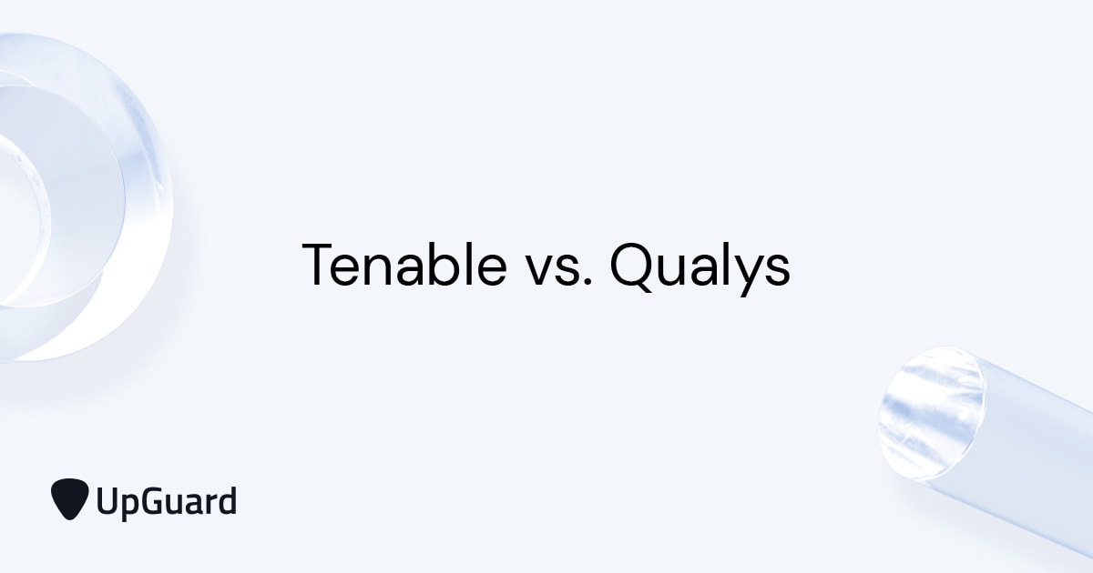 Tenable vs. Qualys | UpGuard
