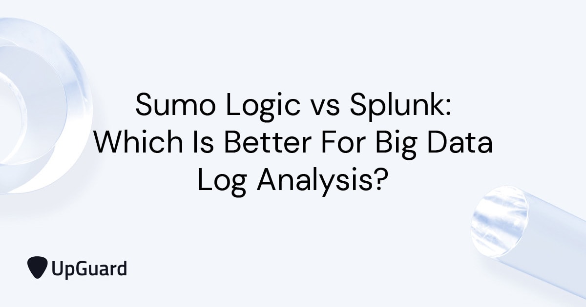 Sumo Logic vs Splunk: Which Is Better For Big Data Log Analysis? | UpGuard