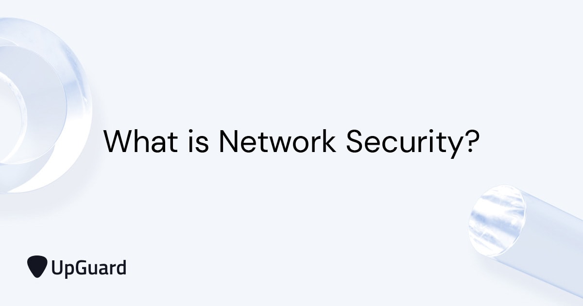 What is Network Security? | UpGuard