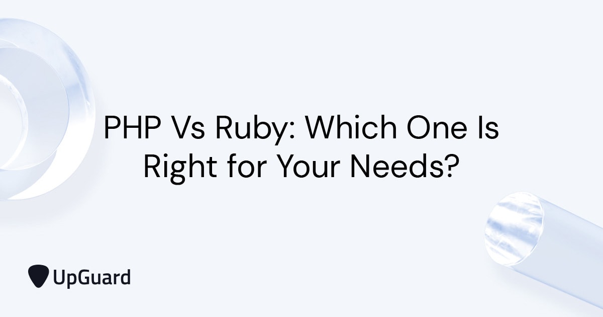 PHP Vs Ruby: Which One Is Right for Your Needs? | UpGuard