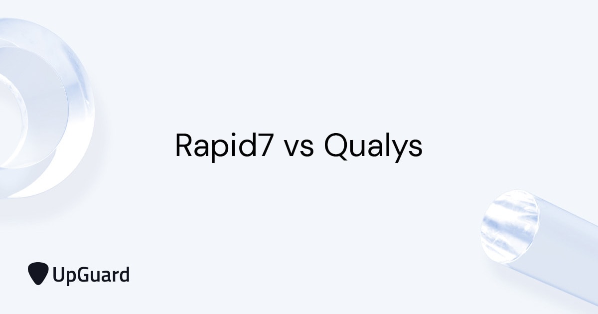 Rapid7 vs Qualys | UpGuard
