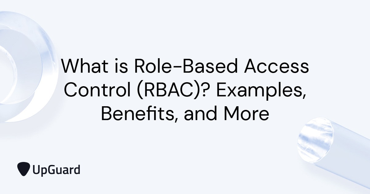 What is Role-Based Access Control (RBAC)? Examples, Benefits, and More ...