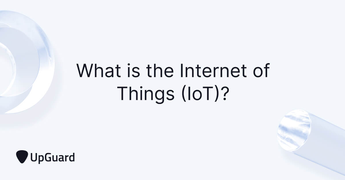 What is the Internet of Things (IoT)? Definition and Critical Risks ...