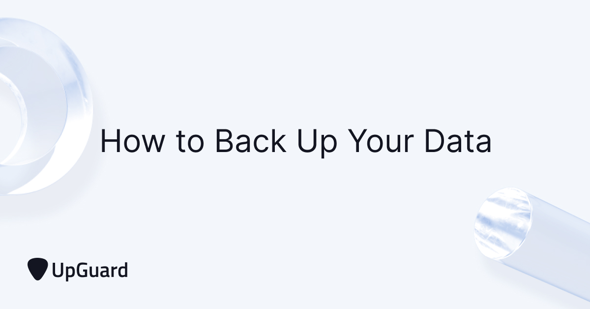 How to Back Up Your Data: 6 Effective Strategies to Prevent Data Loss ...