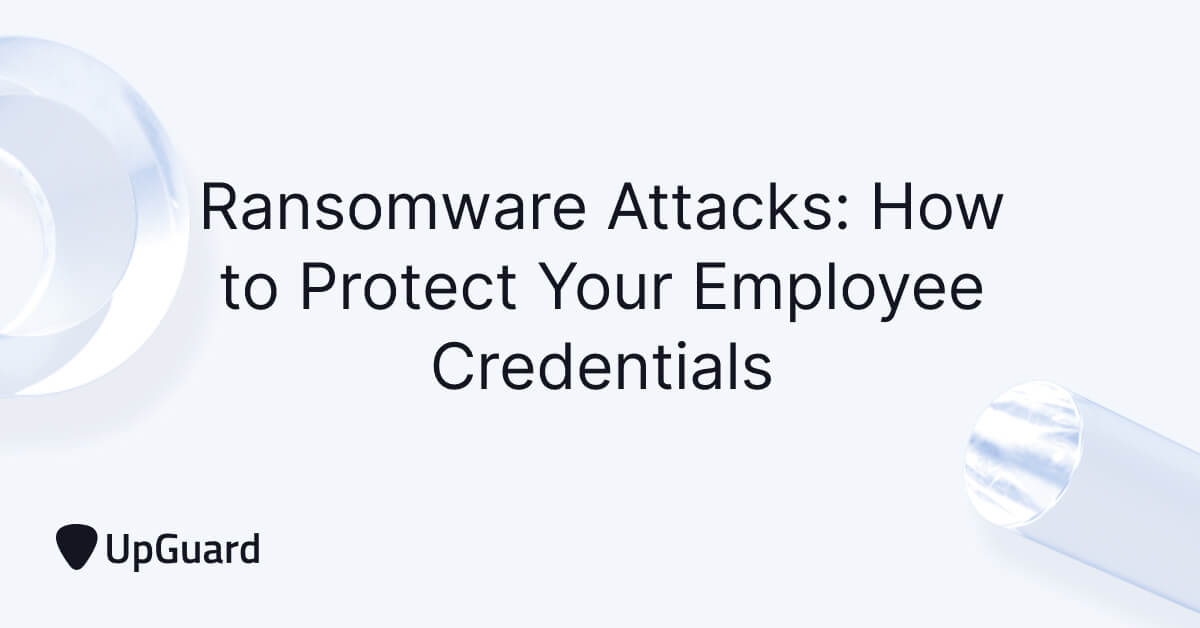 The Ultimate Ransomware Defense Guide (2025) | UpGuard