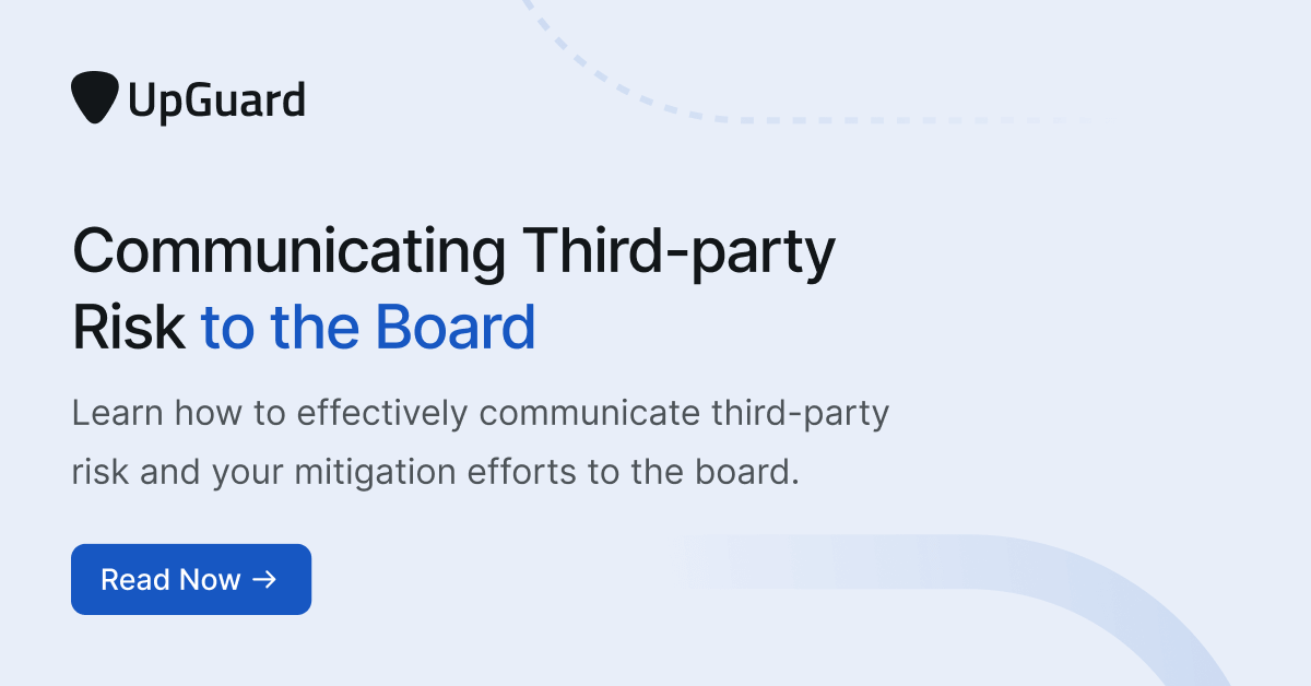 How to Communicate Third-Party Risk to the Board | UpGuard