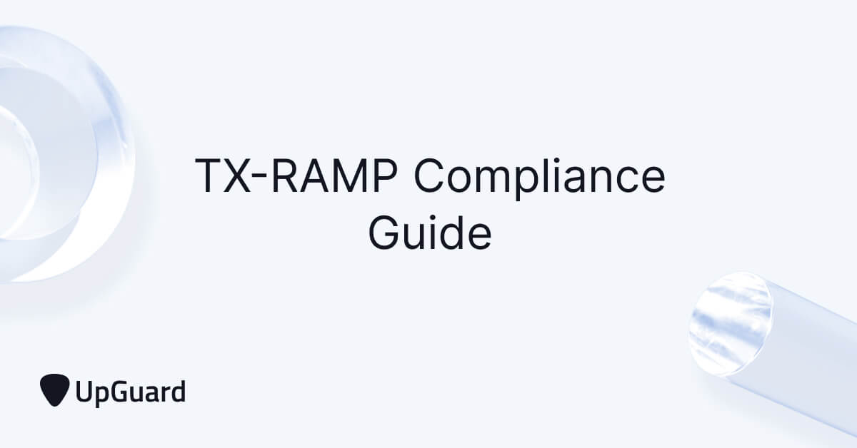 What is TX-RAMP? Full Compliance Guide | UpGuard