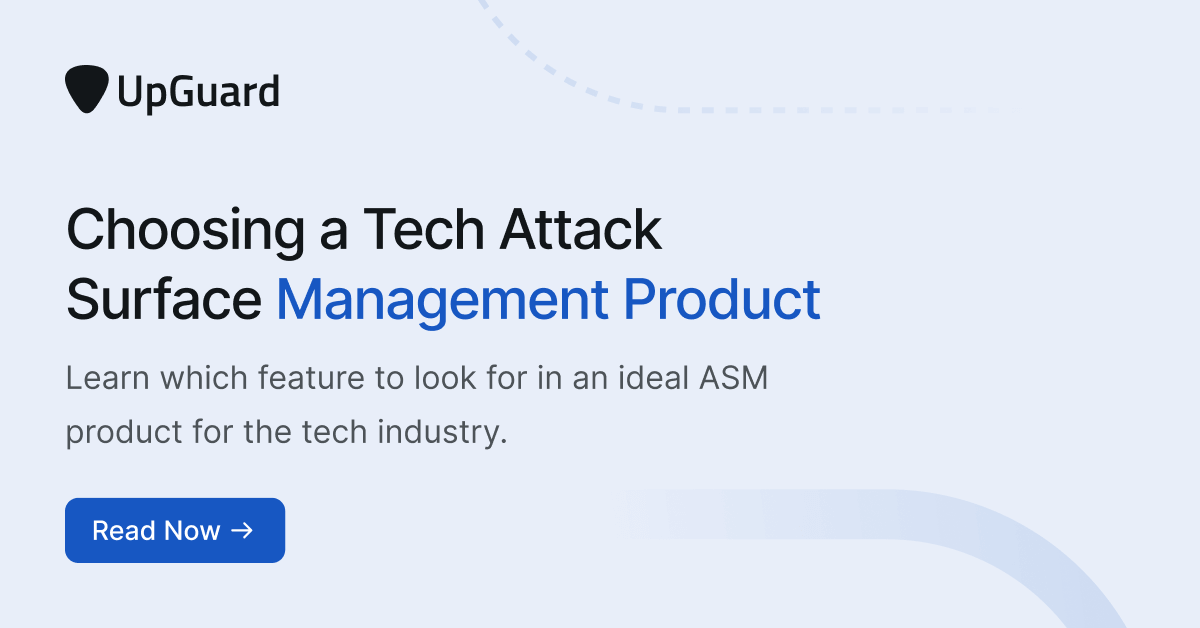 Choosing a Tech Attack Surface Management Product in 2026 | UpGuard