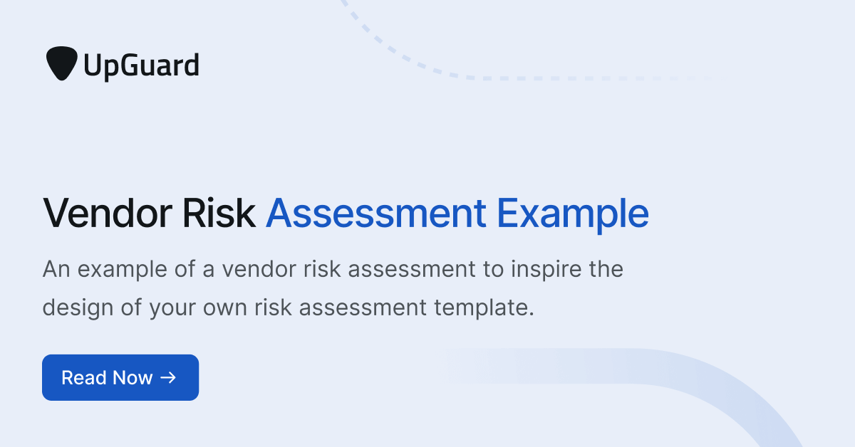 Vendor Risk Assessment Example (2025) | UpGuard