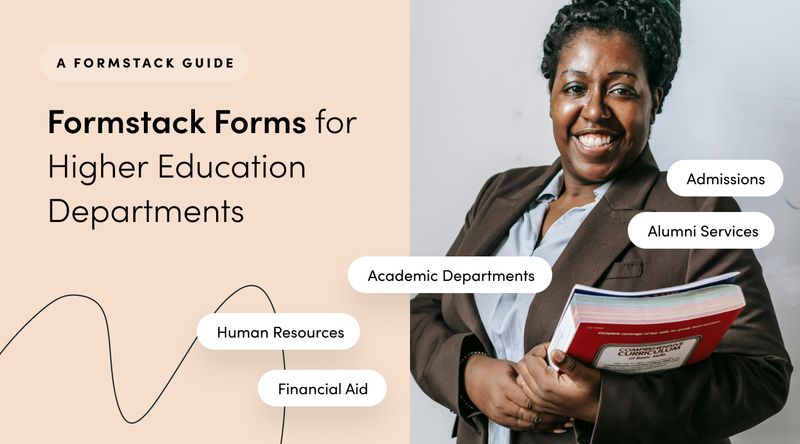 Streamline Higher Ed Department Processes with Formstack Forms