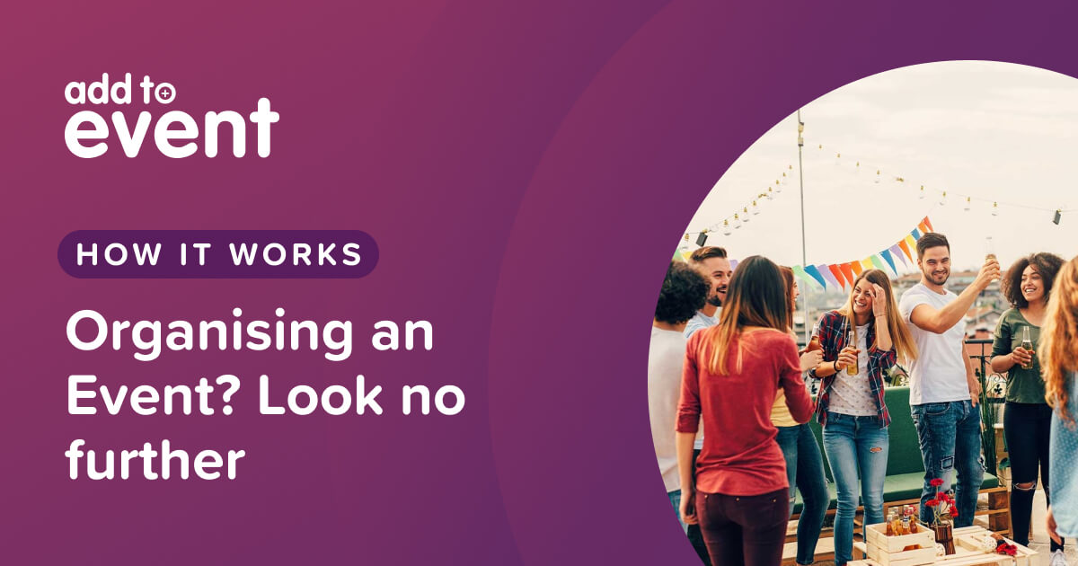 How it Works for Organisers | Add to Event