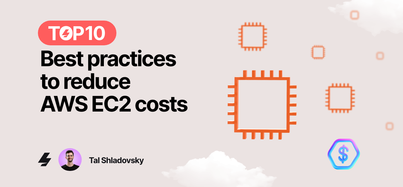 10 best practices to reduce AWS EC2 costs