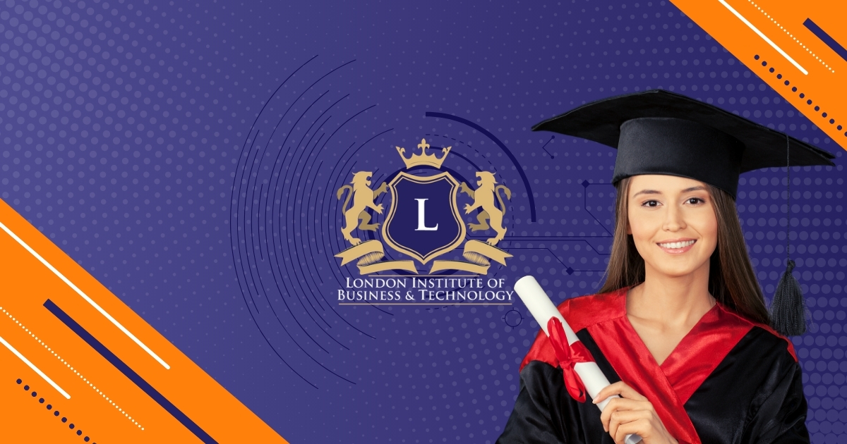 London Institute of Business and Technology (LIBT): Leaders in ...