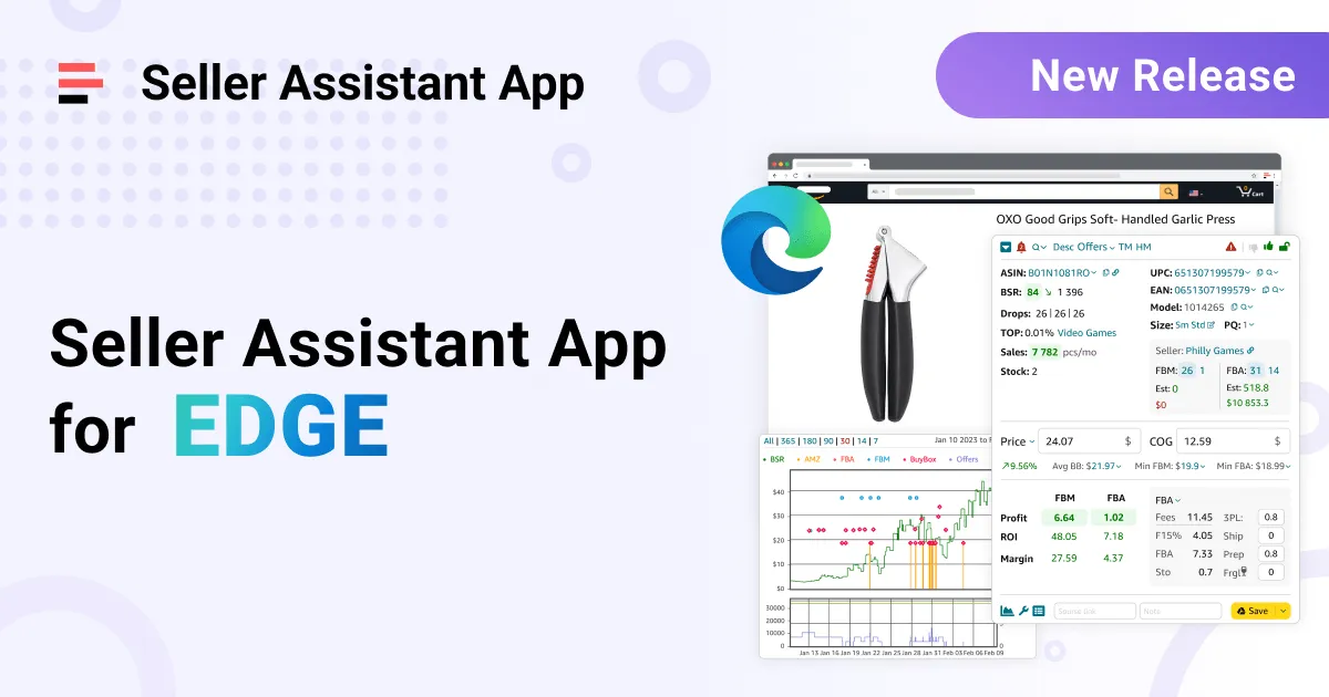 Seller Assistant App for Edge - Seller Assistant Blog