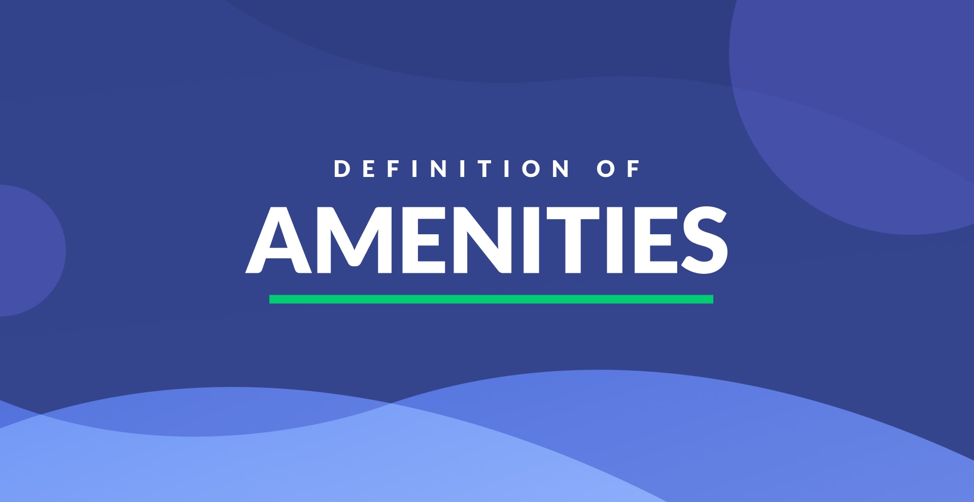 Amenities Definition & Examples in Real Estate