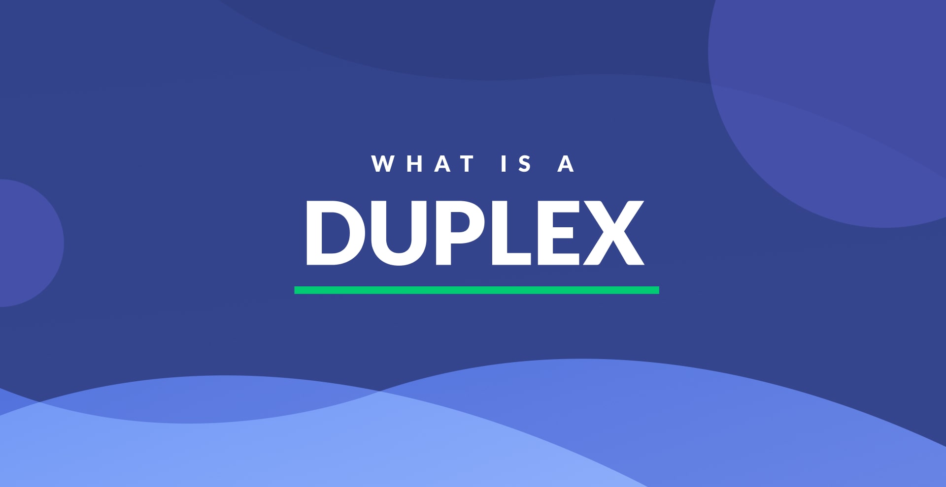 What Is A Duplex | Definition & Examples