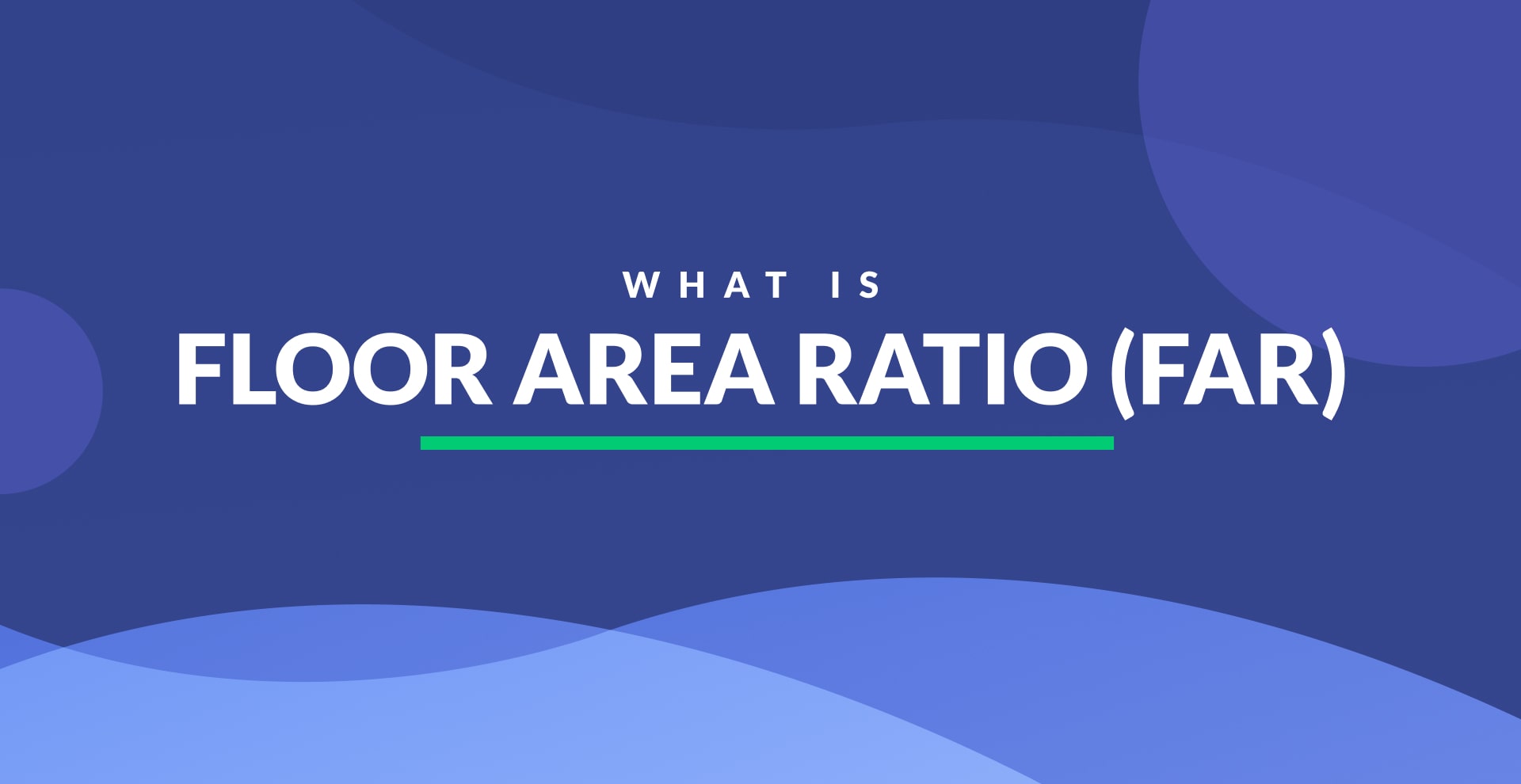 What Is Floor Area Ratio (FAR) | Definition & Examples