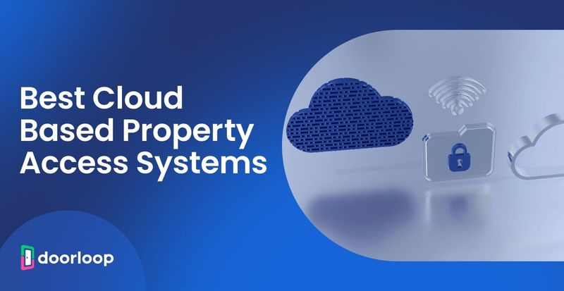 Best Cloud-Based Access Control Systems for 2025