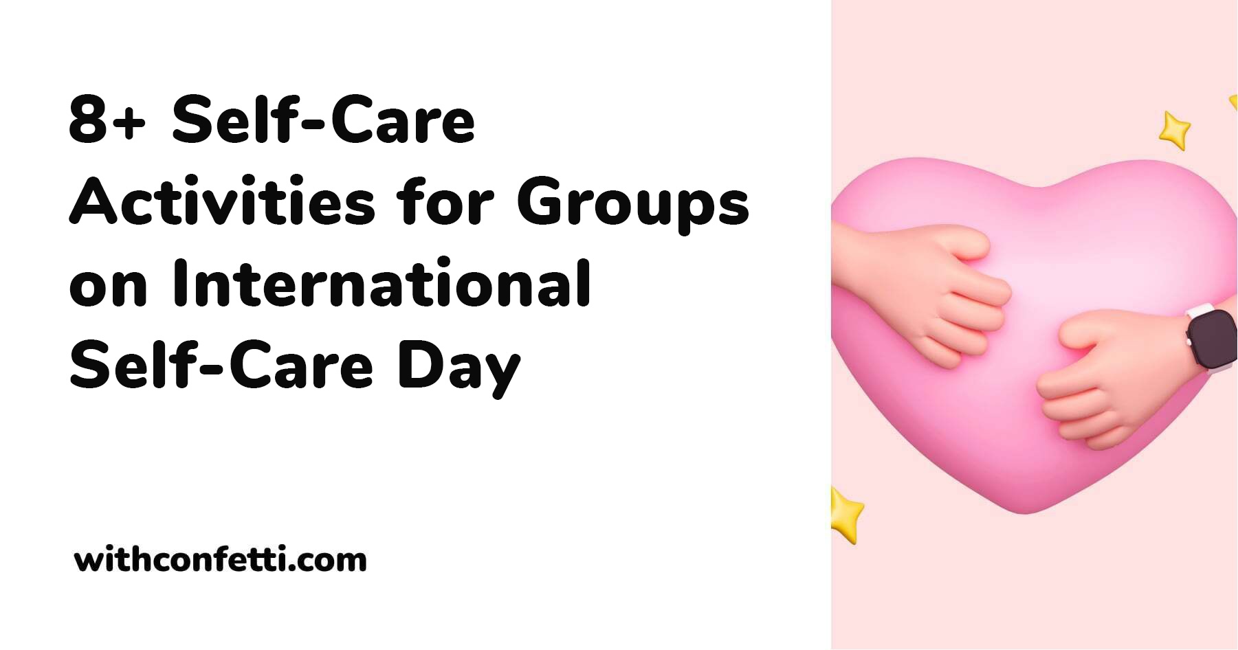 Fun Self Care Activities for Adults | Confetti 🎉