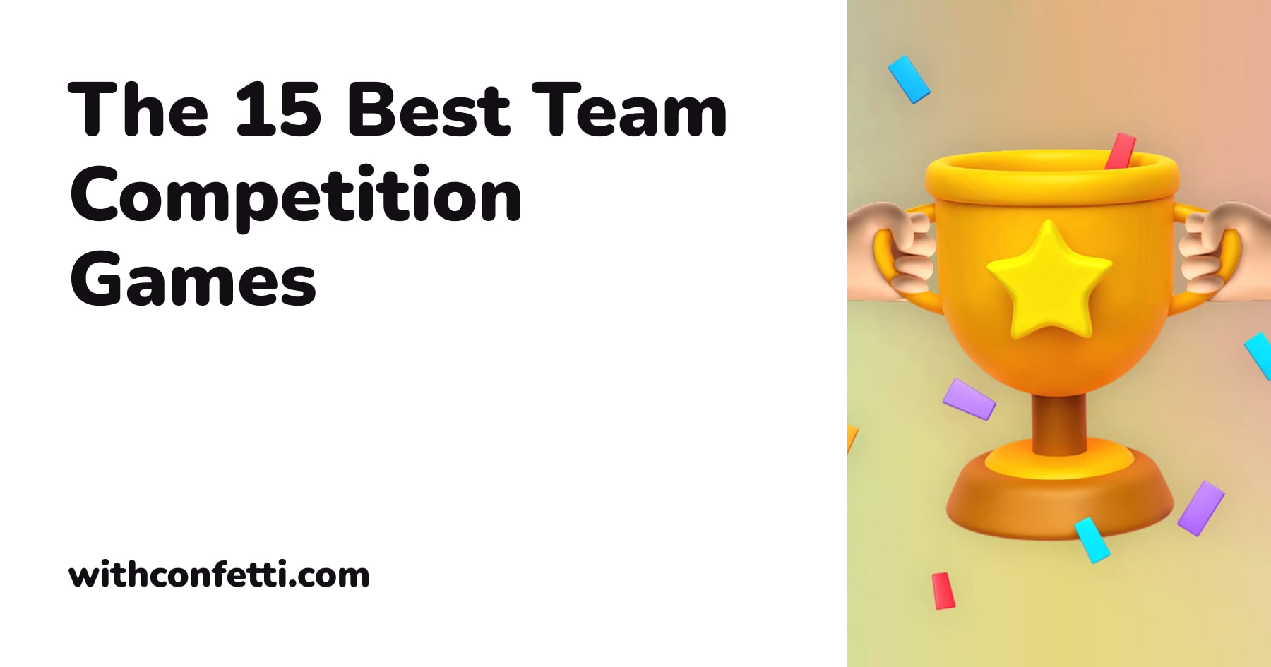 The 15 Best Team Building Games | Confetti 🎉
