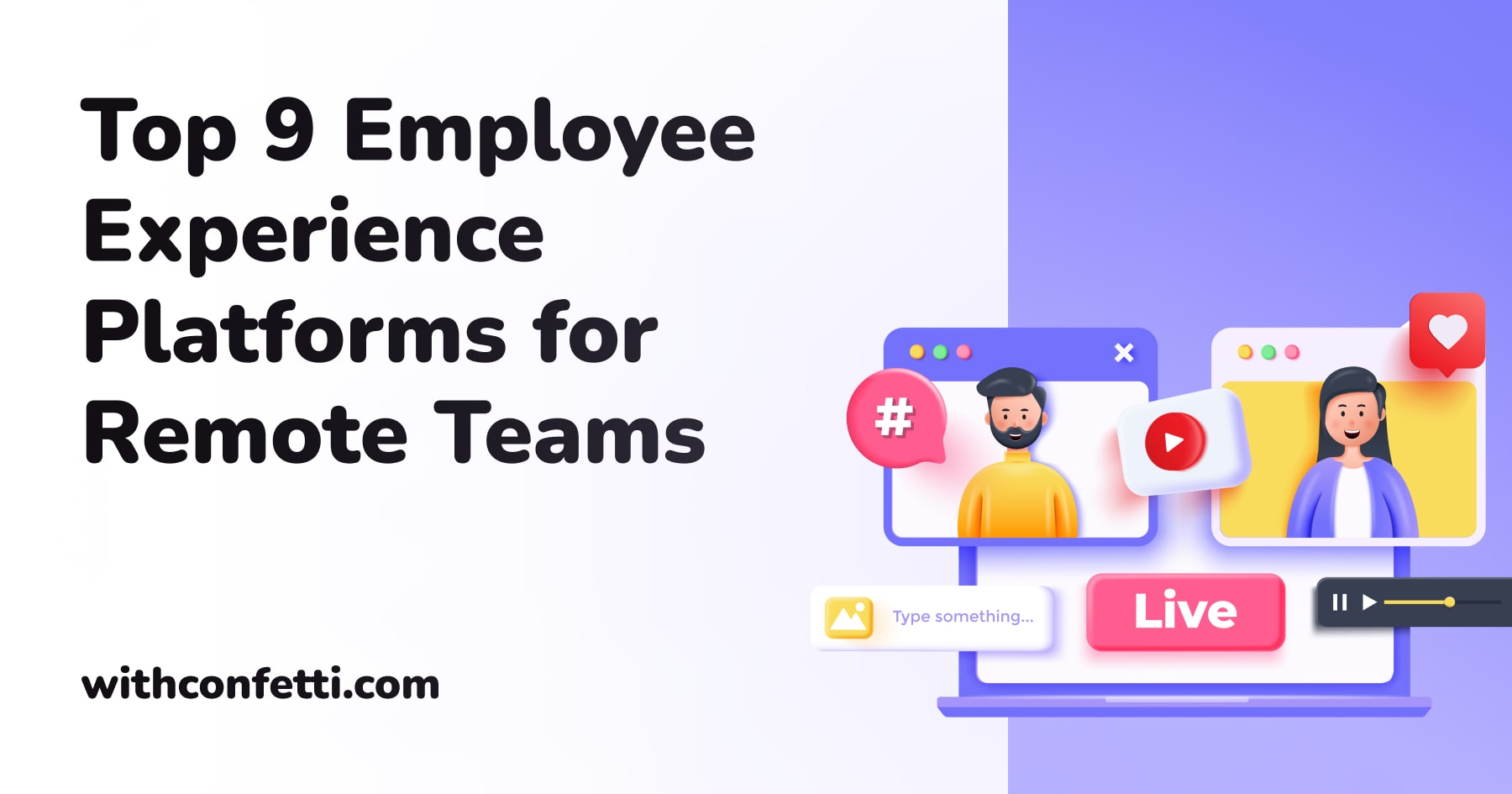 The Best Employee Experience Platforms | Confetti 🎉
