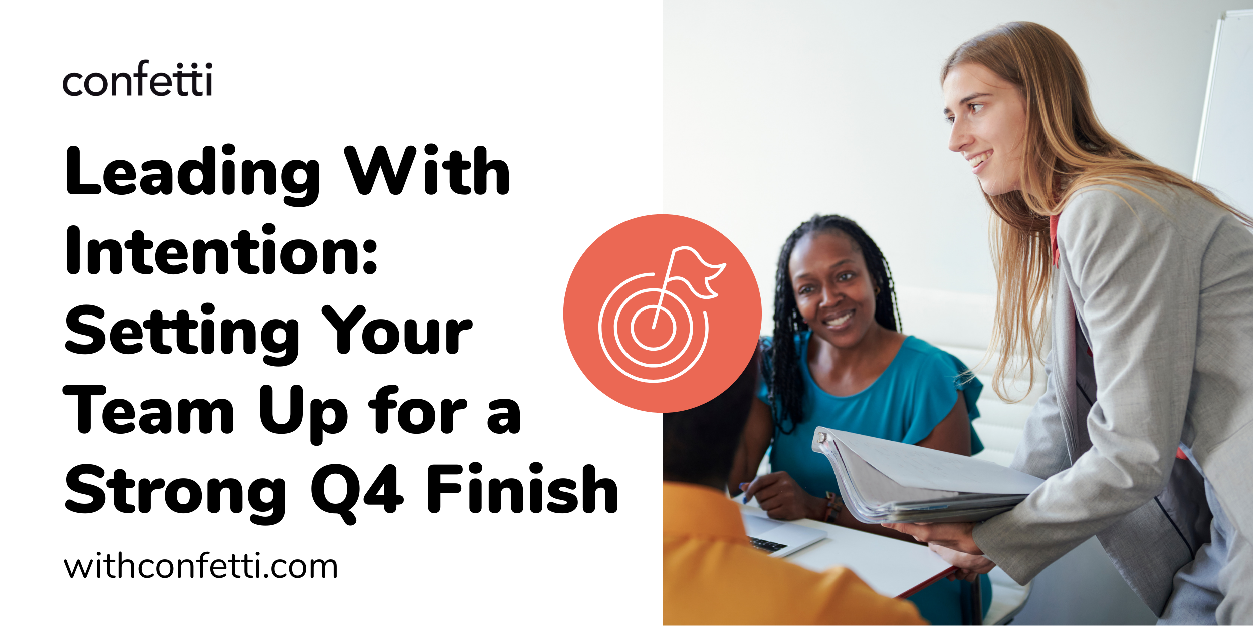 Leading With Intention in Q4 | Confetti 🎉
