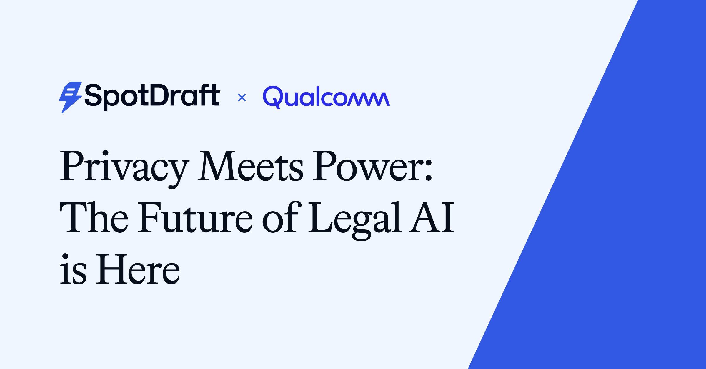 SpotDraft x Qualcomm: Secure On-Device AI for Legal Teams