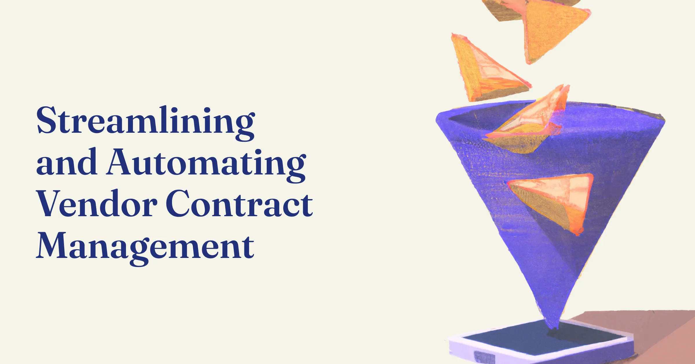 6 Tips For Effective Vendor Contract Management