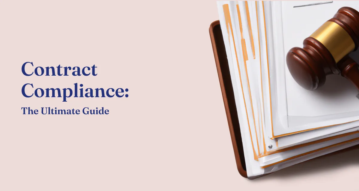 What is Contract Compliance? The Ultimate Guide