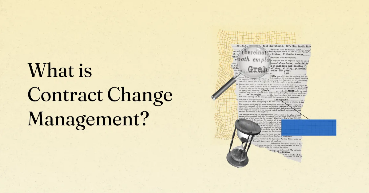 What is contract change management?