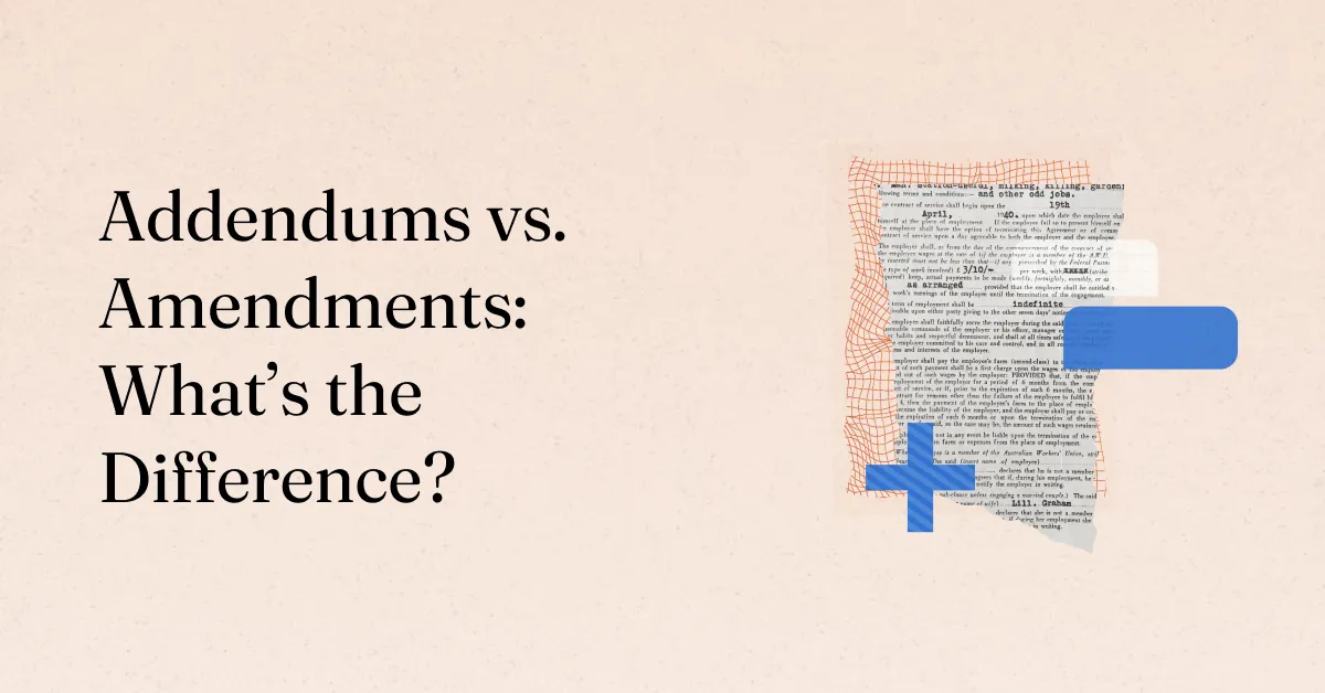 What Is the Difference Between Addendum and Amendment?