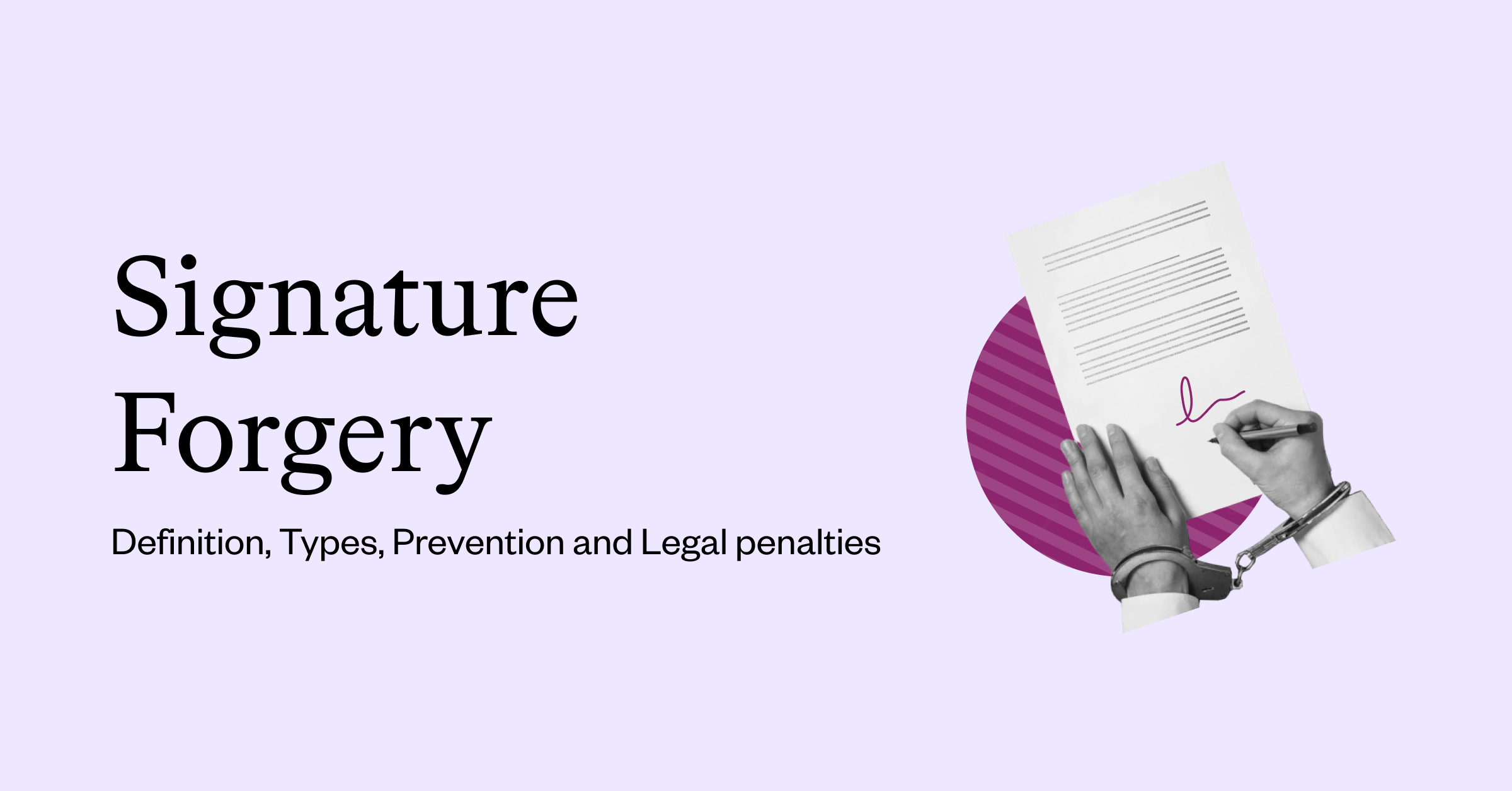What is Signature Forgery and How to Prevent It