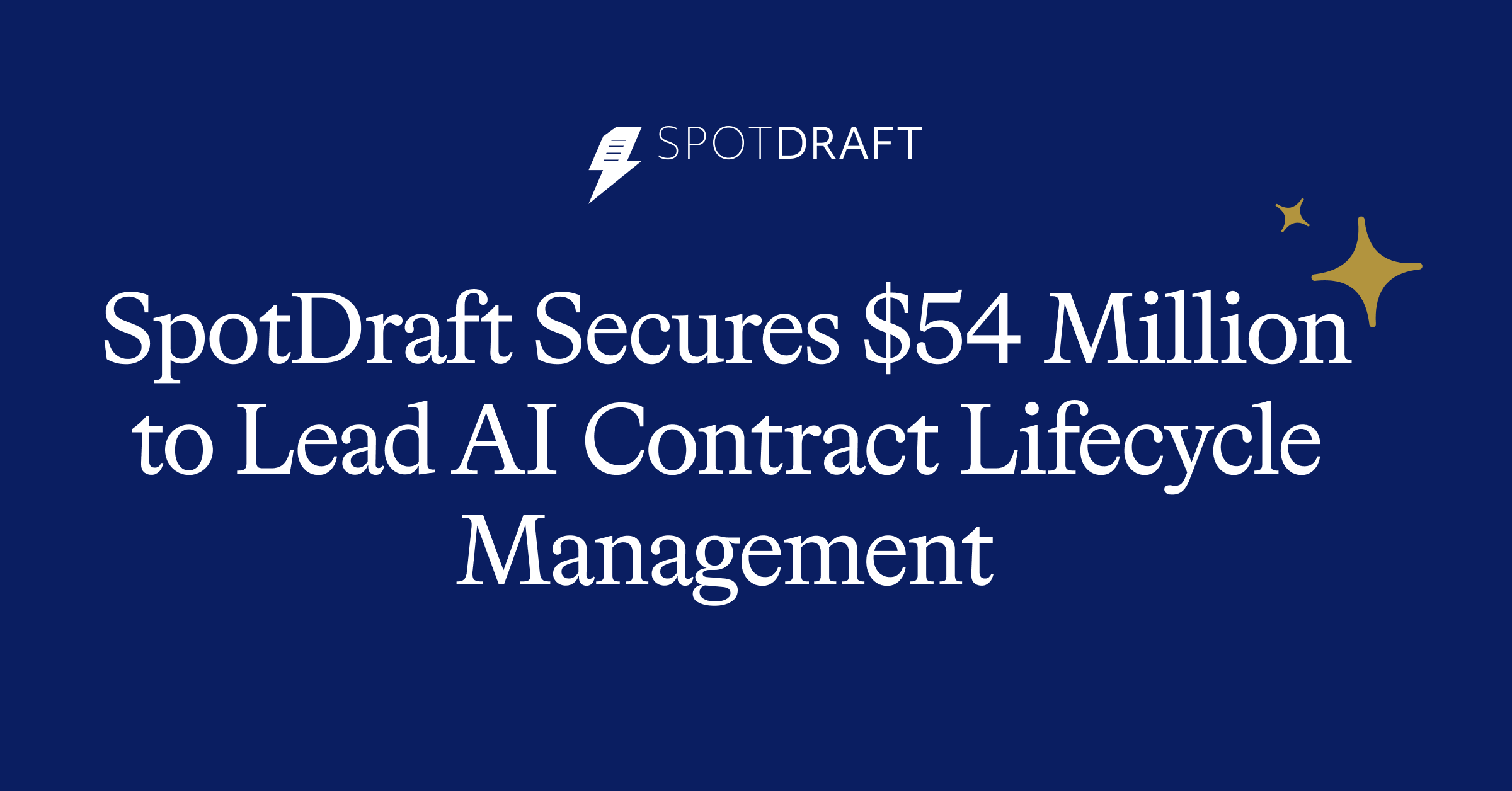 SpotDraft Secures $54M to Lead AI Contract Lifecycle Management