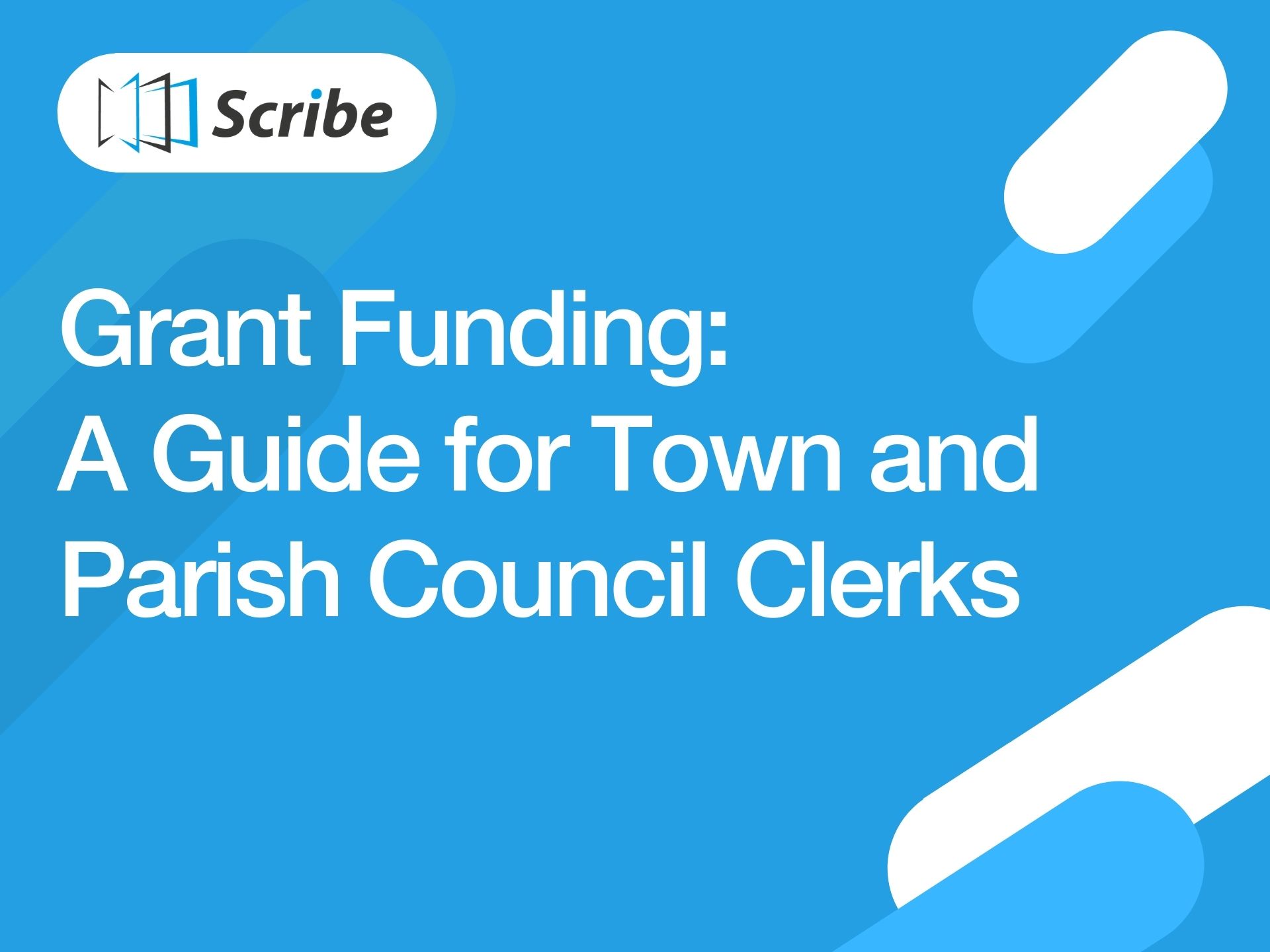 Grant Funding: A guide for Town and Parish Council Clerks