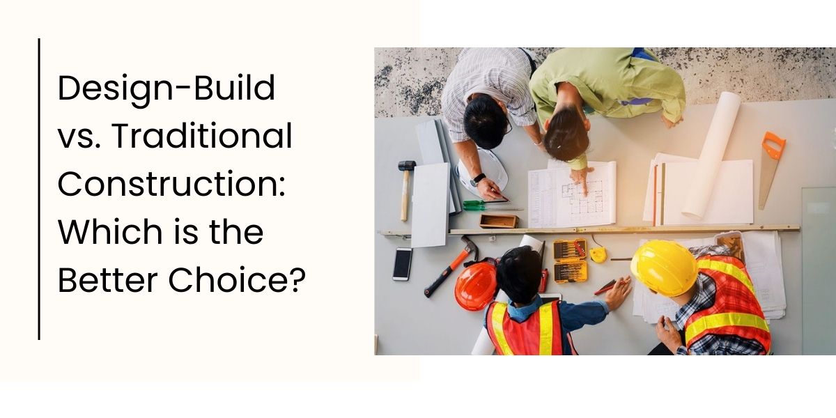 Design-Build vs. Traditional Construction