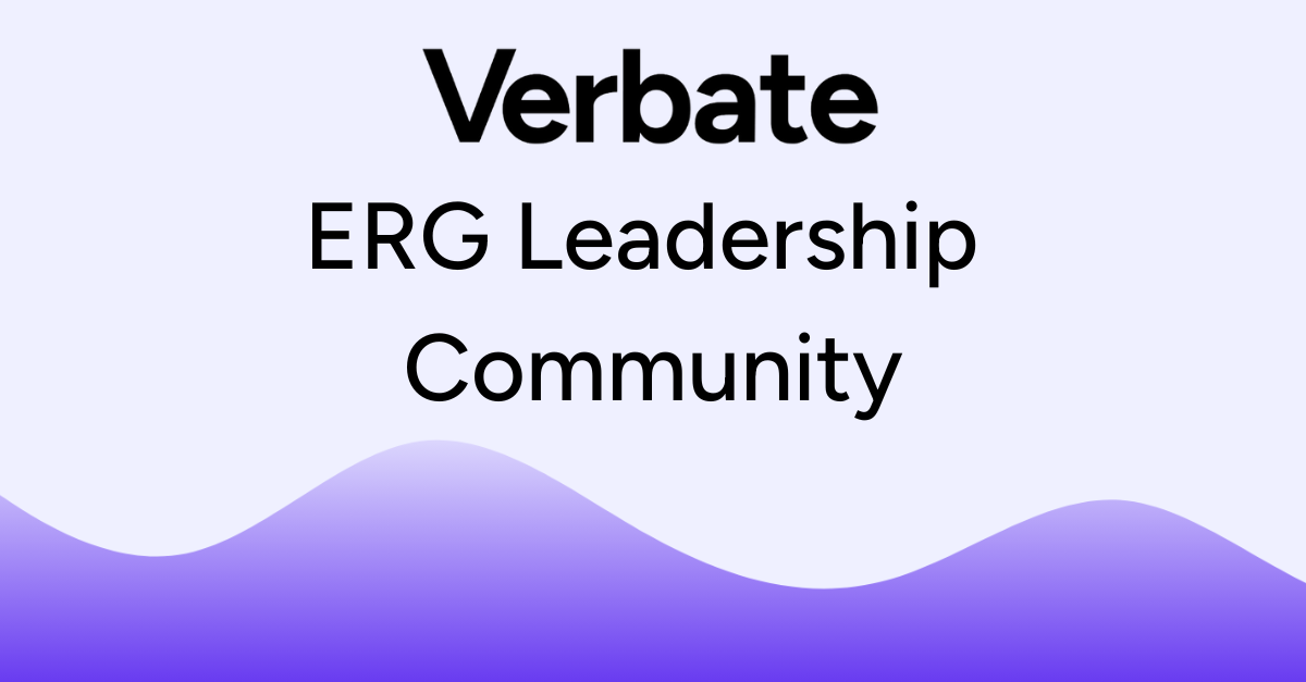 Verbate ERG Leadership Community & Foundational Training