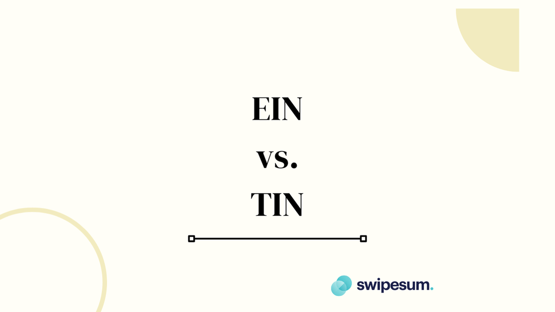 TIN vs EIN: Tax ID Basics for Business Owners | Swipesum