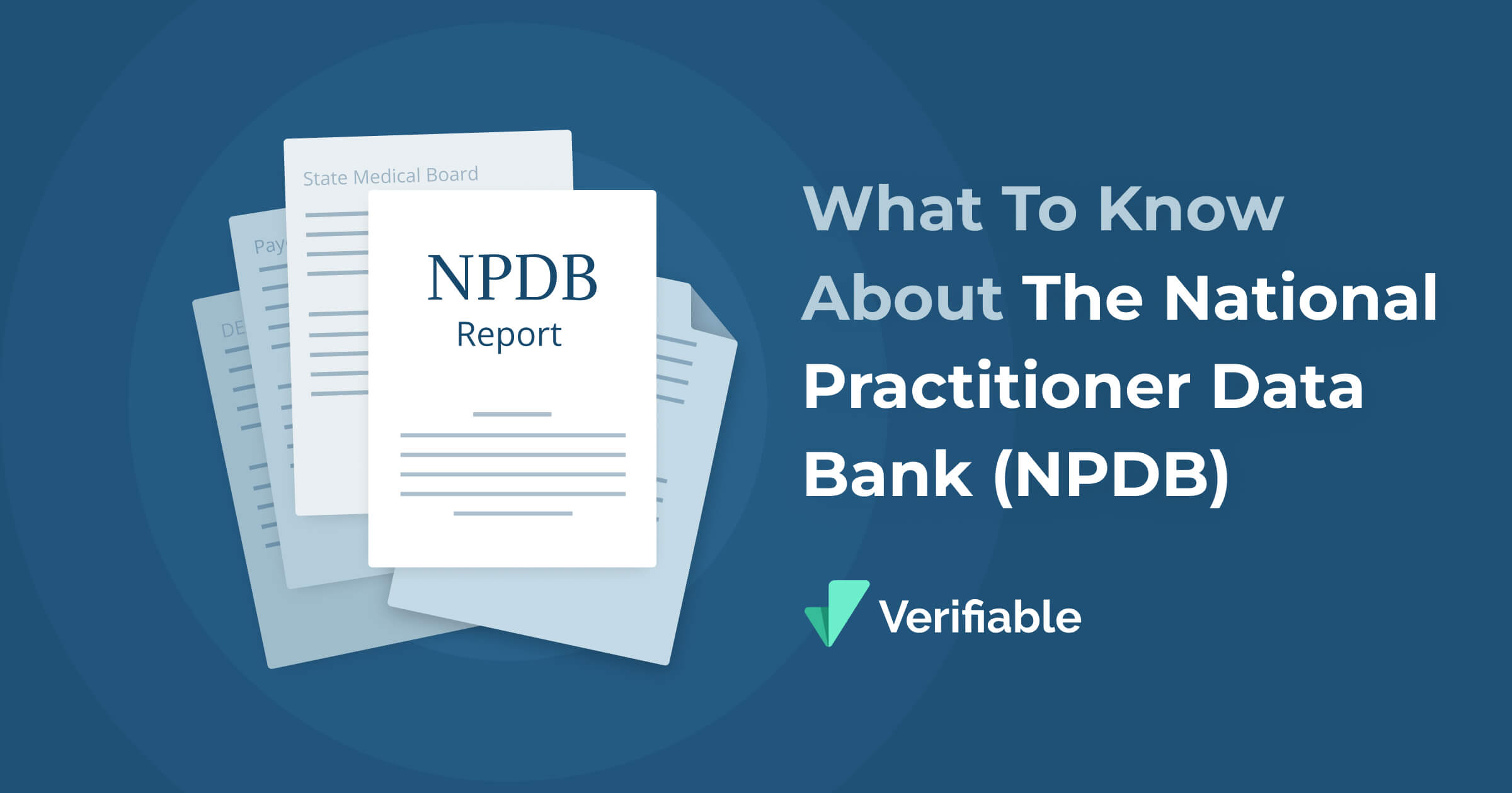 What To Know About The National Practitioner Data Bank (NPDB)